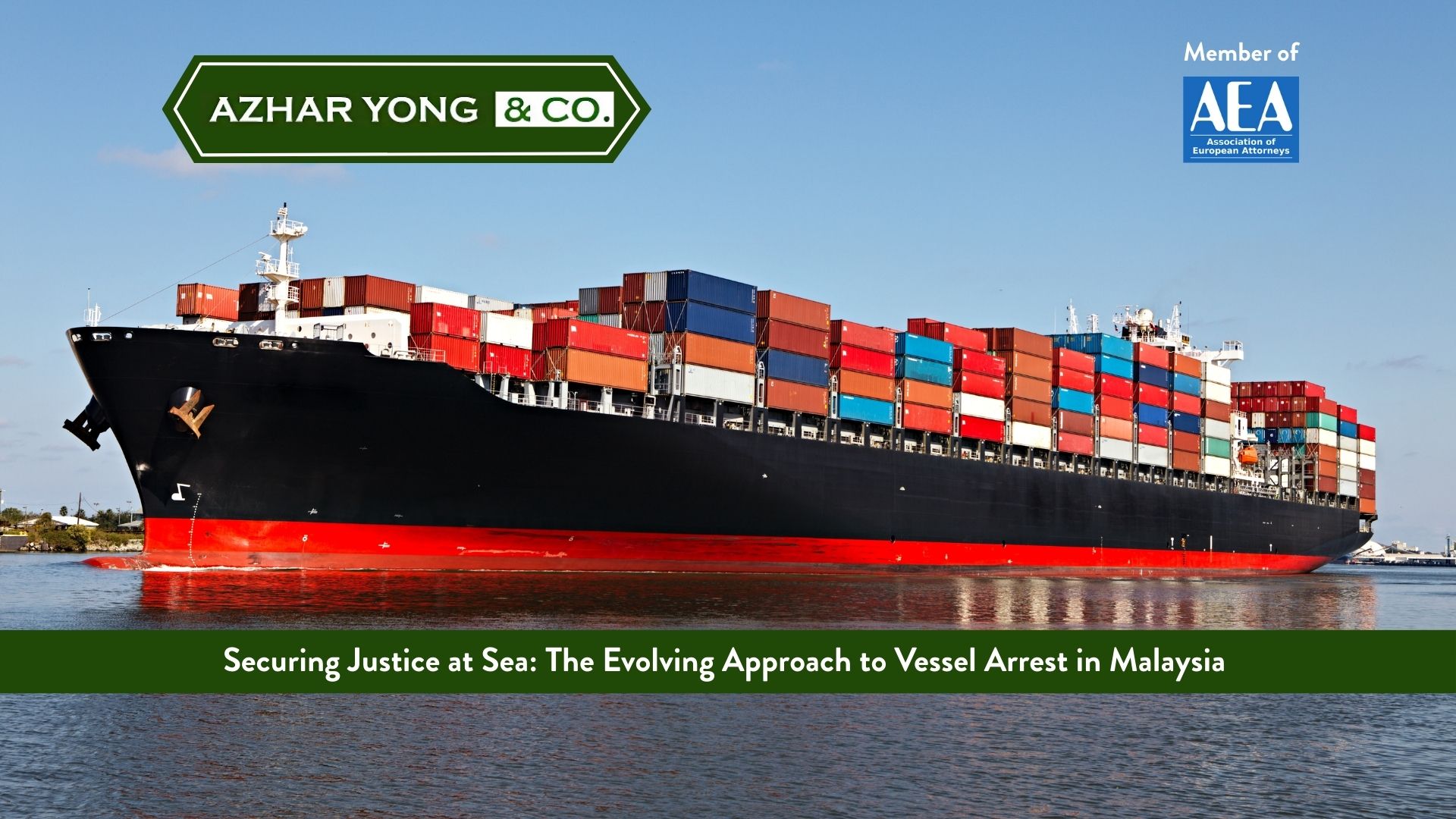 The Evolving Approach to Vessel Arrest in Malaysia